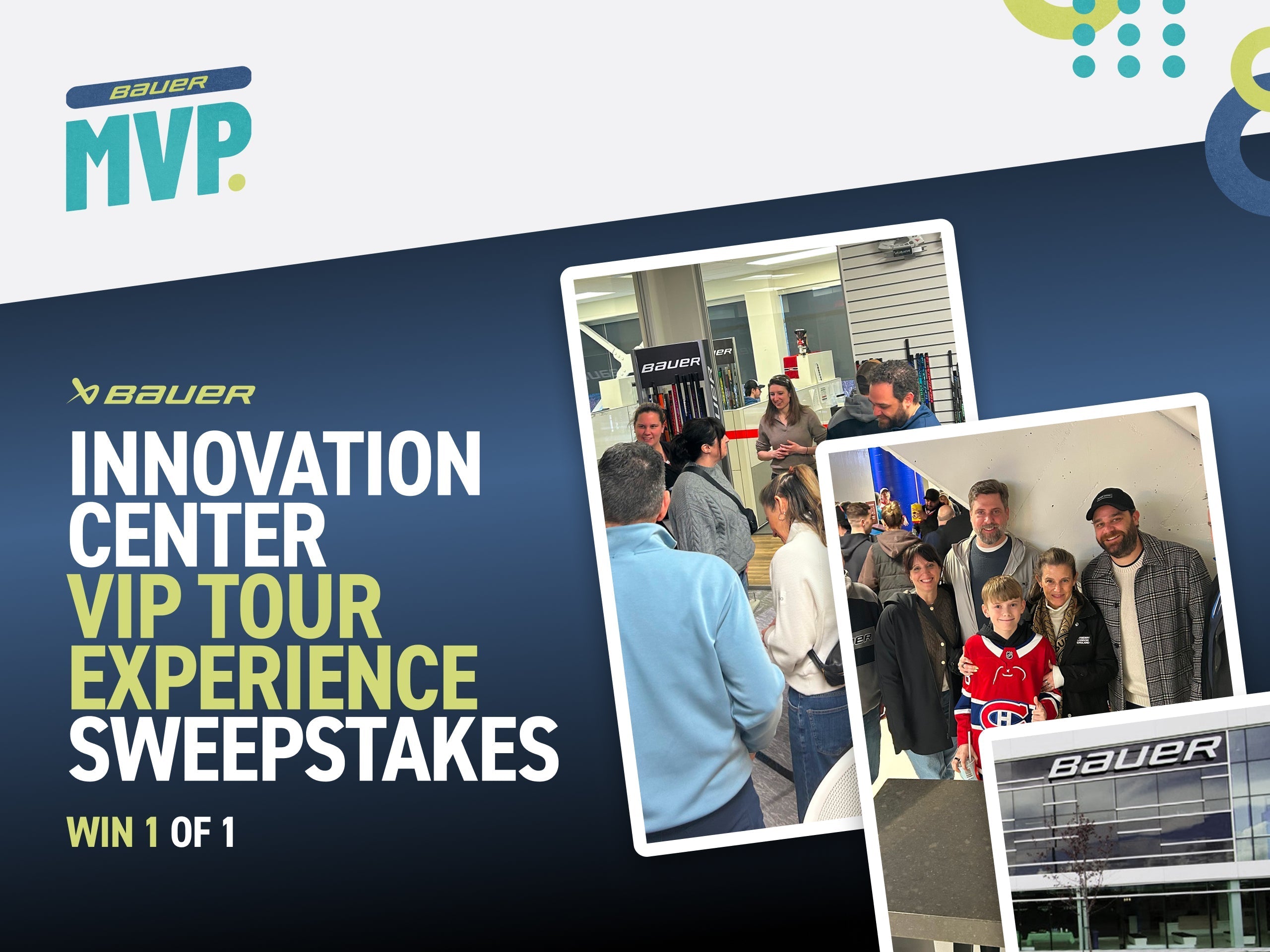 BAUER MVP INNOVATION CENTER VIP TOUR EXPERIENCE SWEEPSTAKES
